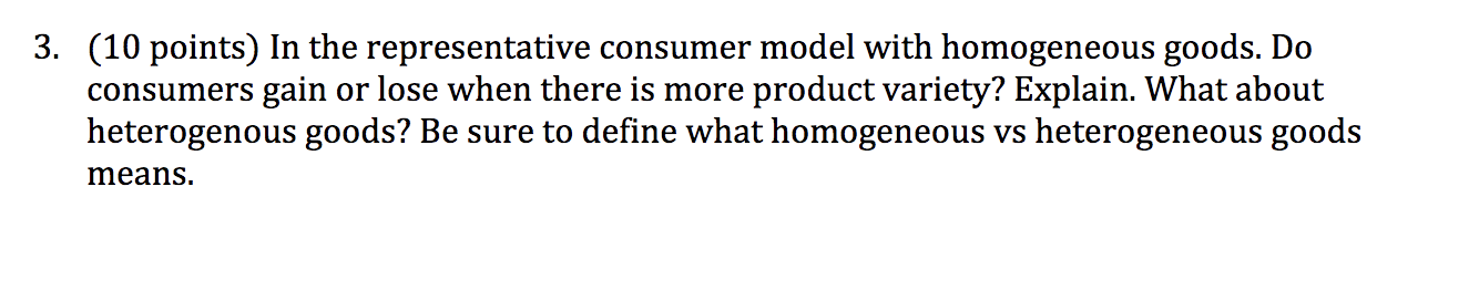 Solved 3. (10 points) In the representative consumer model | Chegg.com