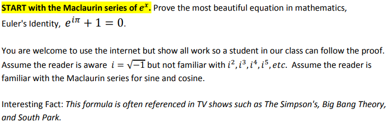 Solved START with the Maclaurin series of ex. Prove the most | Chegg.com