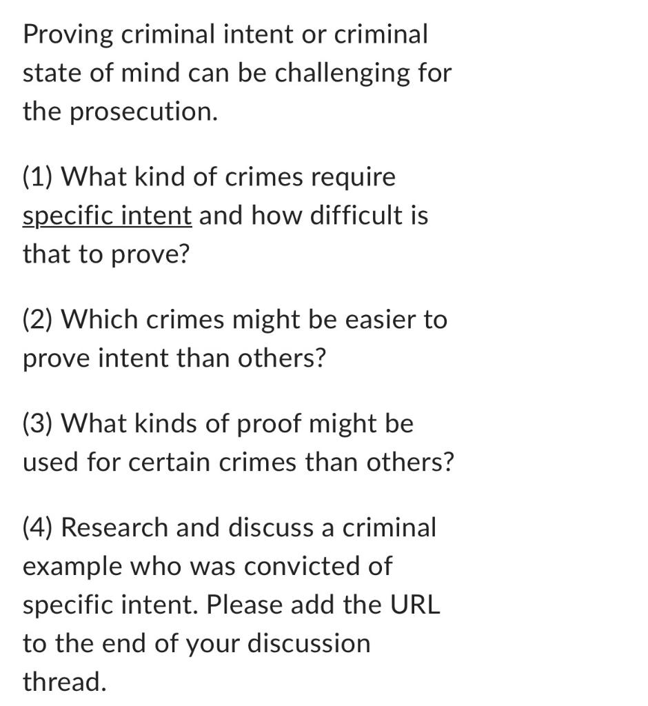 Solved Proving criminal intent or criminal state of mind can | Chegg.com