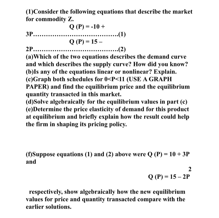 Solved (1)Consider the following equations that describe the | Chegg.com