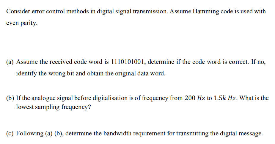 Solved Consider error control methods in digital signal | Chegg.com
