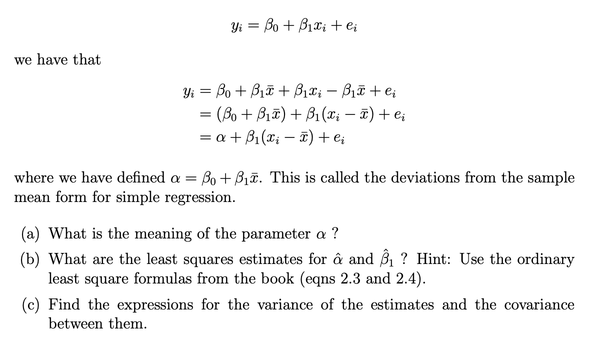 Solved Yi = Bo + Bixit ei we have that Yi = Bo + Bic + B1Xi | Chegg.com