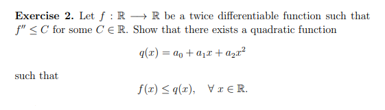 Solved Exercise 2. Let f:R R be a twice differentiable | Chegg.com