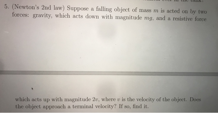 Solved 5 Newtons 2nd Law Suppose A Falling Object Of