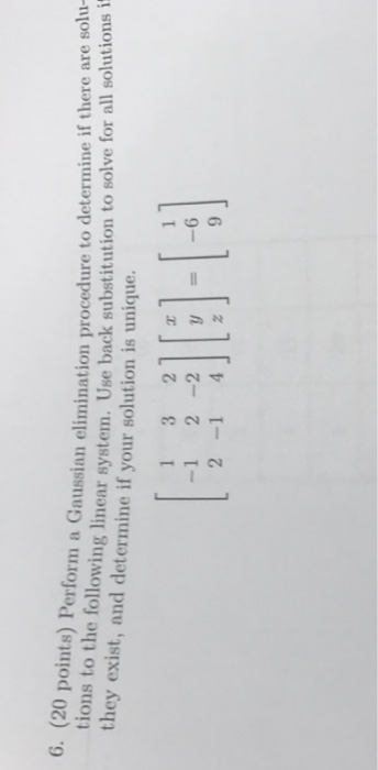 Solved Perform a Gaussian elimination procedure to determine | Chegg.com