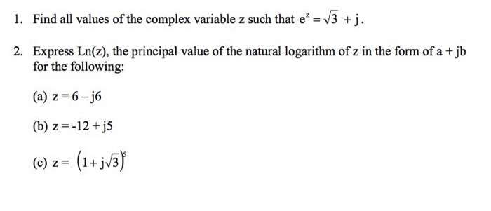 Solved 1. Find all values of the complex variable z such | Chegg.com