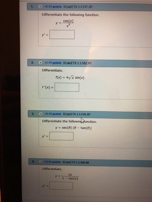 Solved 1. 1.11 points SCalcET8 3.3.517 XP Differentiate the | Chegg.com Solved 1. 1.11 points SCalcET8 3.3.517 XP Differentiate the | Chegg.com
