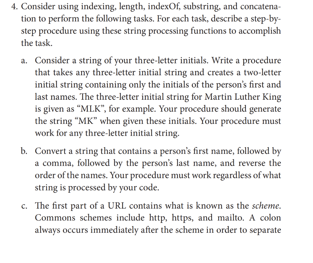 4. Consider using indexing, length, indexOf, | Chegg.com
