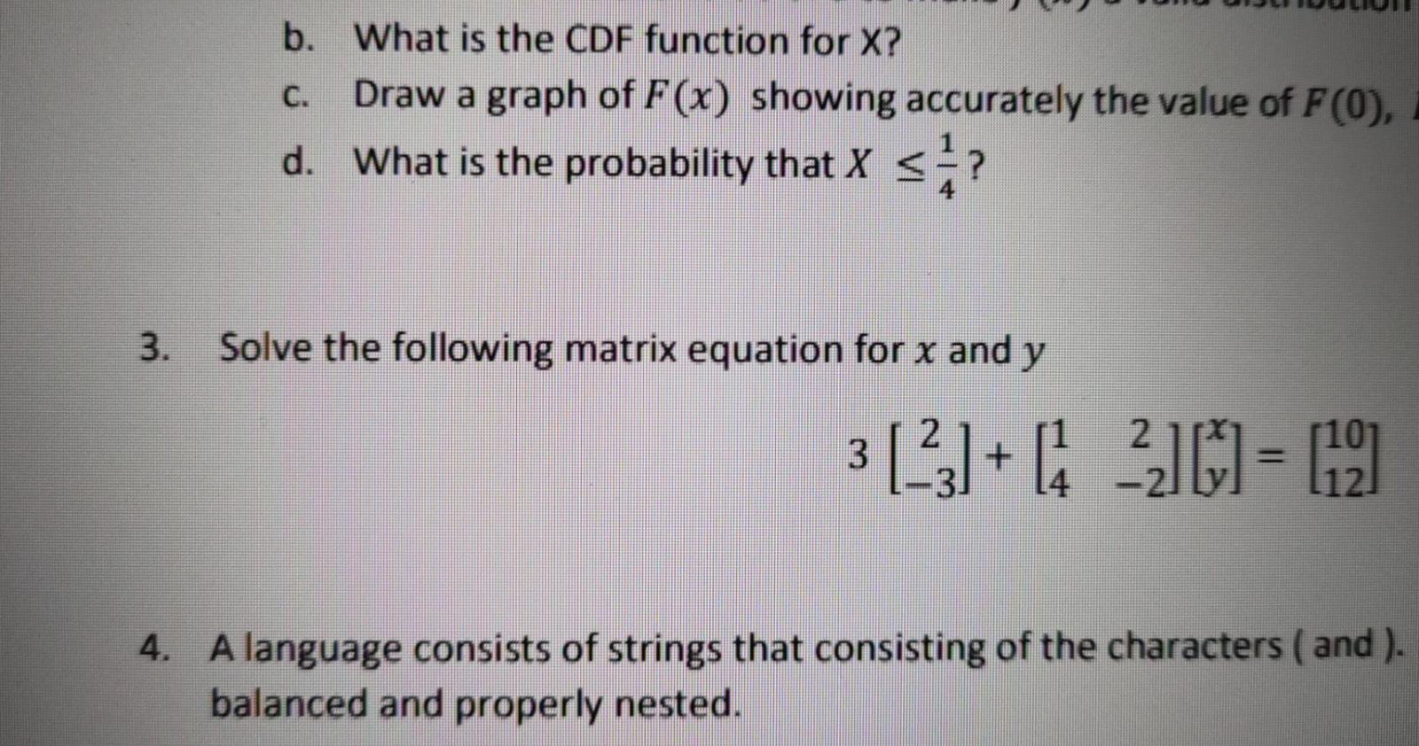 Solved b. What is the CDF function for X? Draw a graph of | Chegg.com