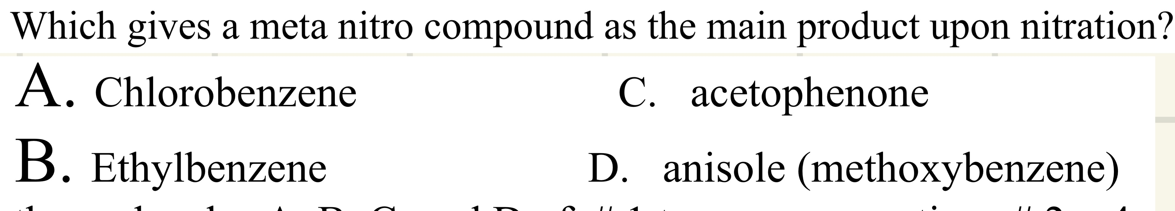 Solved Which gives a meta nitro compound as the main product | Chegg.com