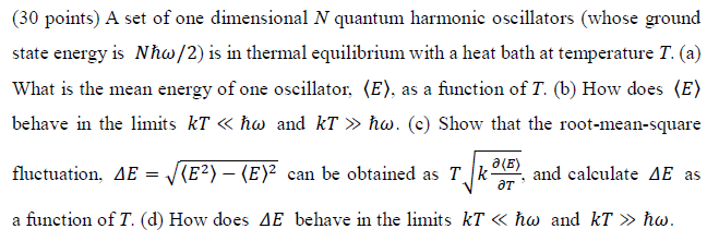 Solved (30 points) A set of one dimensional N quantum | Chegg.com