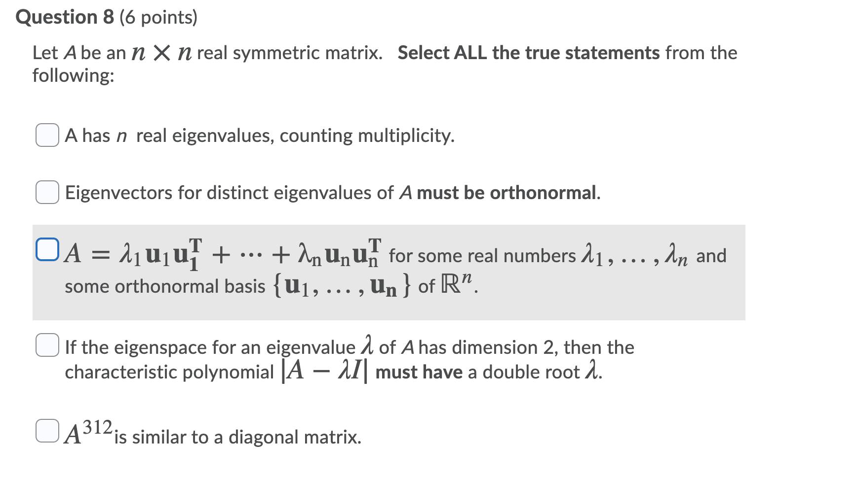 Solved Question 8 (6 points) Let A be an n x n real | Chegg.com