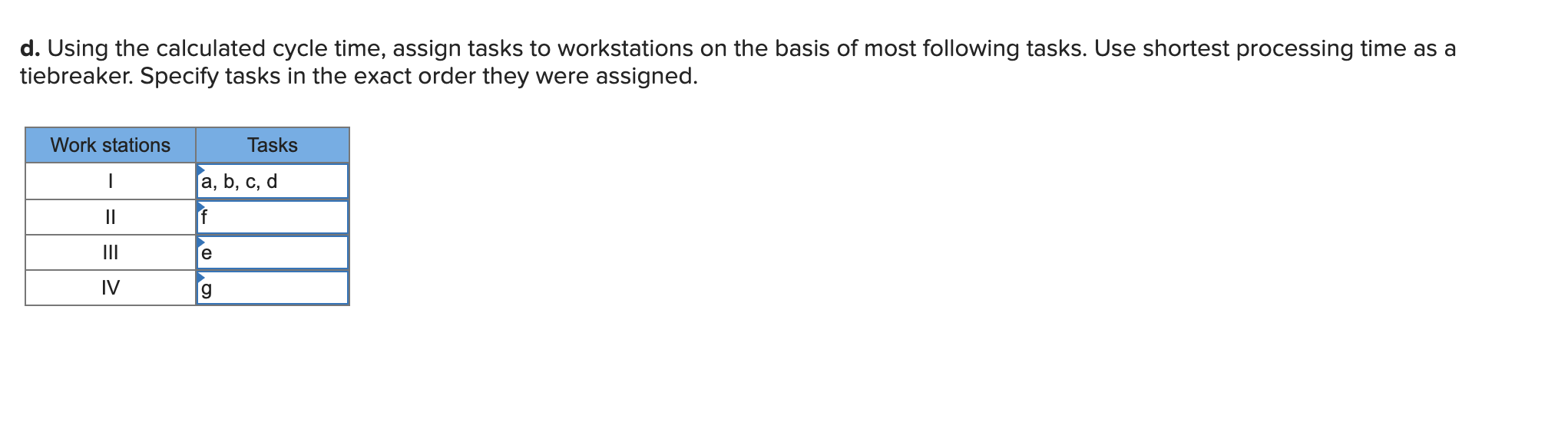 Solved Compute the percent efficiency and percent idle time | Chegg.com