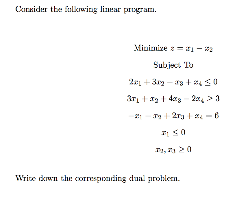 Solved Consider the following linear program. Minimize z = | Chegg.com