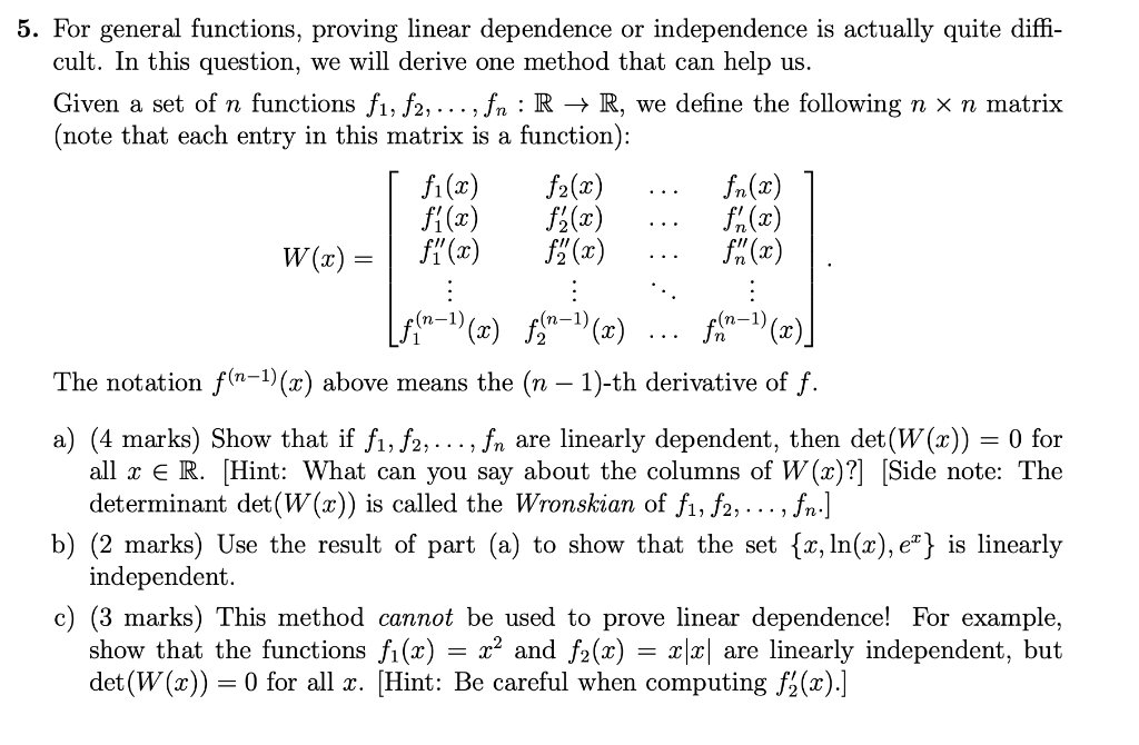 Solved 5. For general functions, proving linear dependence | Chegg.com