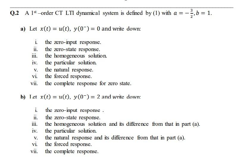 Q.1 Consider a continuous-time (CT) LTI dynamical | Chegg.com