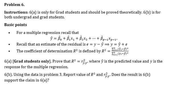 Instructions: 6(a) is only for Grad students and | Chegg.com
