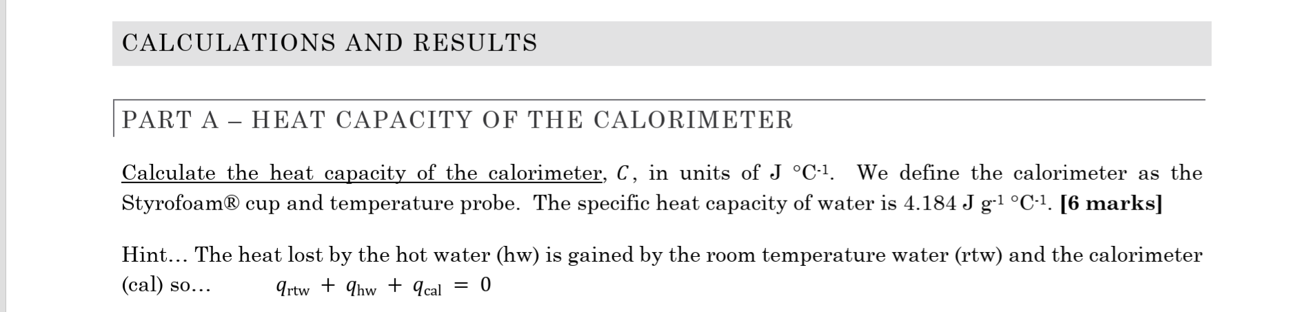 Solved PART A – HEAT CAPACITY OF THE CALORIMETER Table 1: | Chegg.com