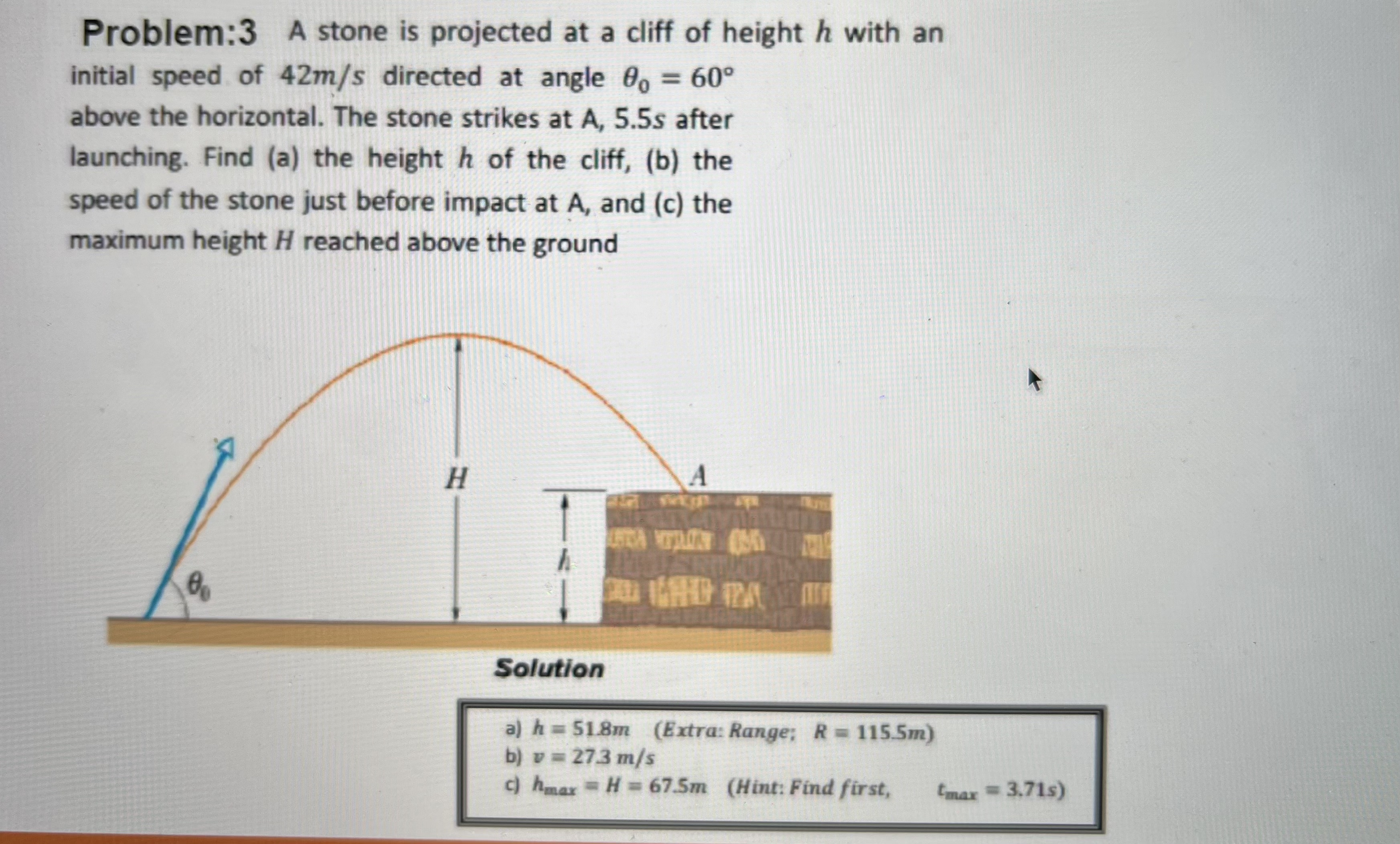 Solved Problem:3 A stone is projected at a cliff of height h | Chegg.com