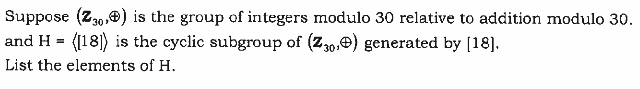 Solved Suppose (230,0) is the group of integers modulo 30 | Chegg.com