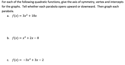 Solved For each of the following quadratic functions, give | Chegg.com