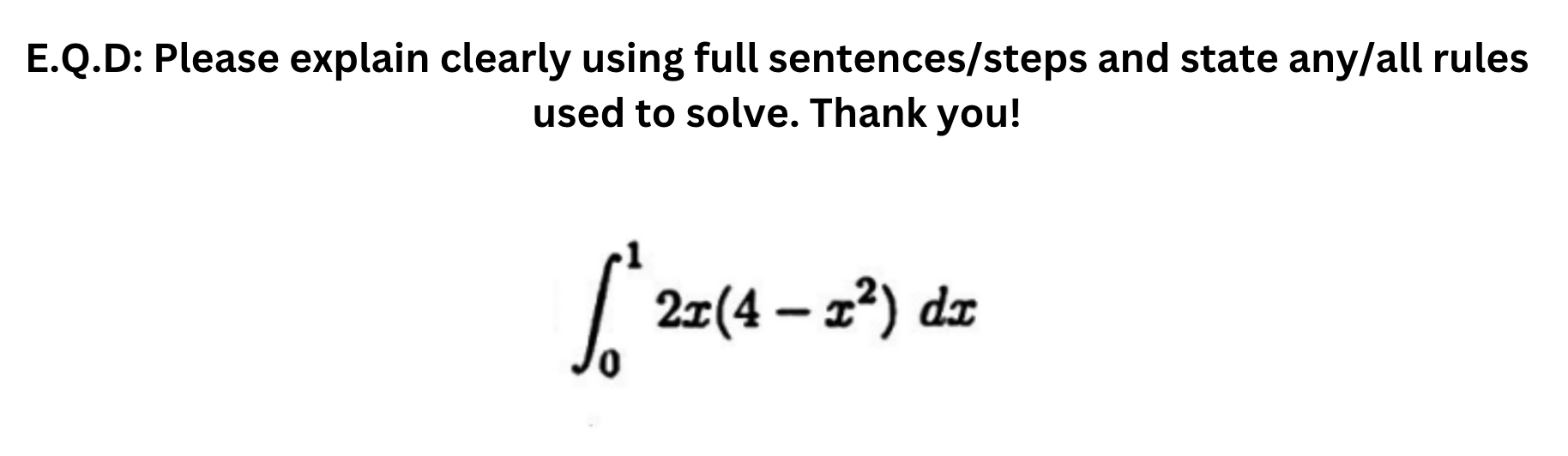 Solved E.Q.D: Please explain clearly using full | Chegg.com
