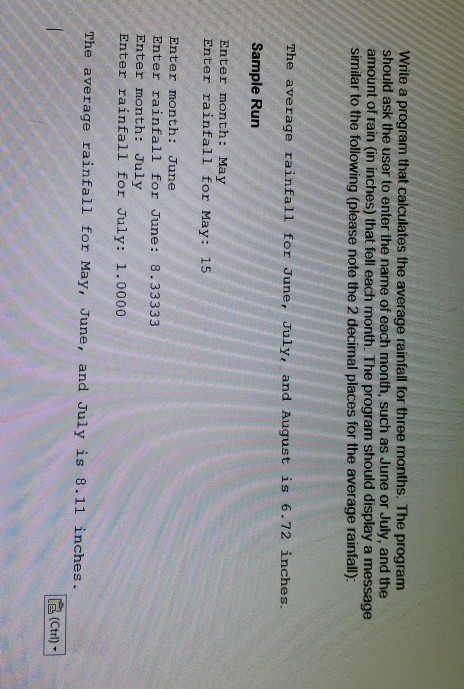 Solved Write a program that calculates the average rainfall | Chegg.com