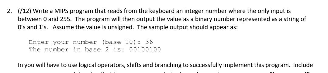 Solved 2. (/12) Write a MIPS program that reads from the | Chegg.com