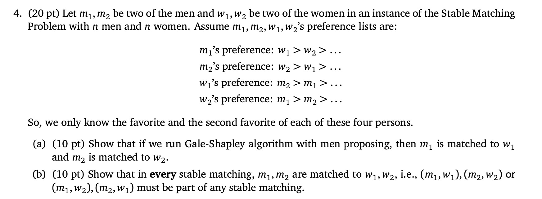 Solved 4. (20 pt) Let m1,m2 be two of the men and w1,w2 be | Chegg.com Solved 4. (20 pt) Let m1,m2 be two of the men and w1,w2 be | Chegg.com