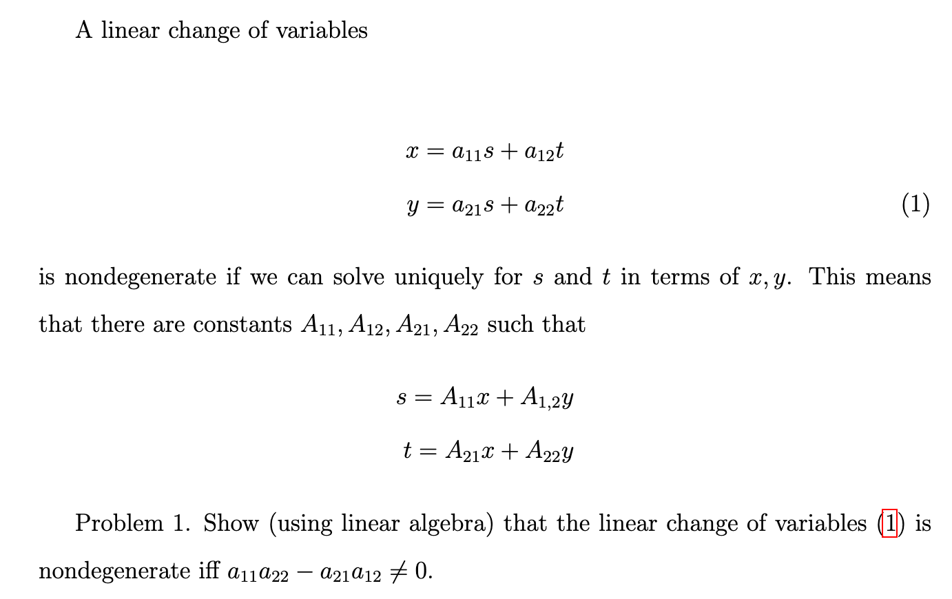 Solved A linear change of variablesx=a11s+a12ty=a21s+a22tis | Chegg.com