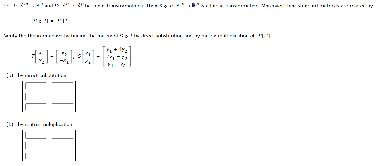 Solved Let T:Rm→Rn ﻿and S:Rn→Rp be ﻿linear transformations. | Chegg.com