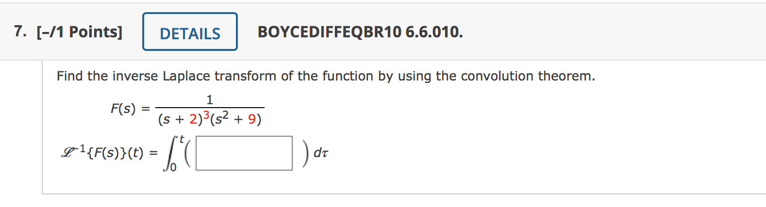 Solved 7. [-/1 Points] DETAILS BOYCEDIFFEQBR10 6.6.010. Find | Chegg.com