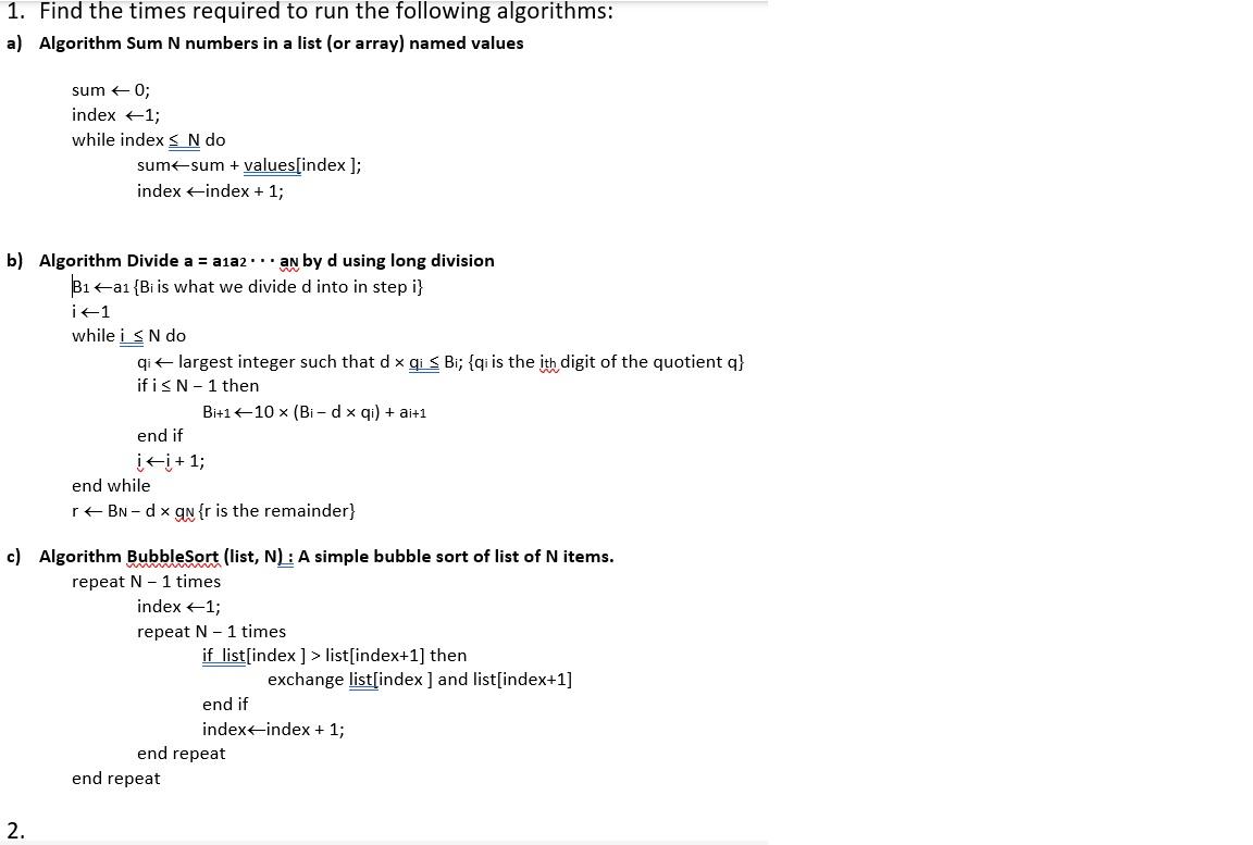 Solved 1. Find the times required to run the following | Chegg.com