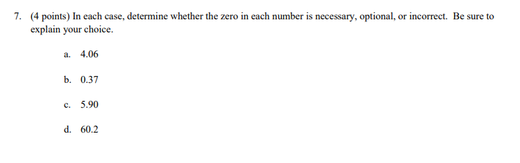Solved 7. (4 points) In each case, determine whether the | Chegg.com