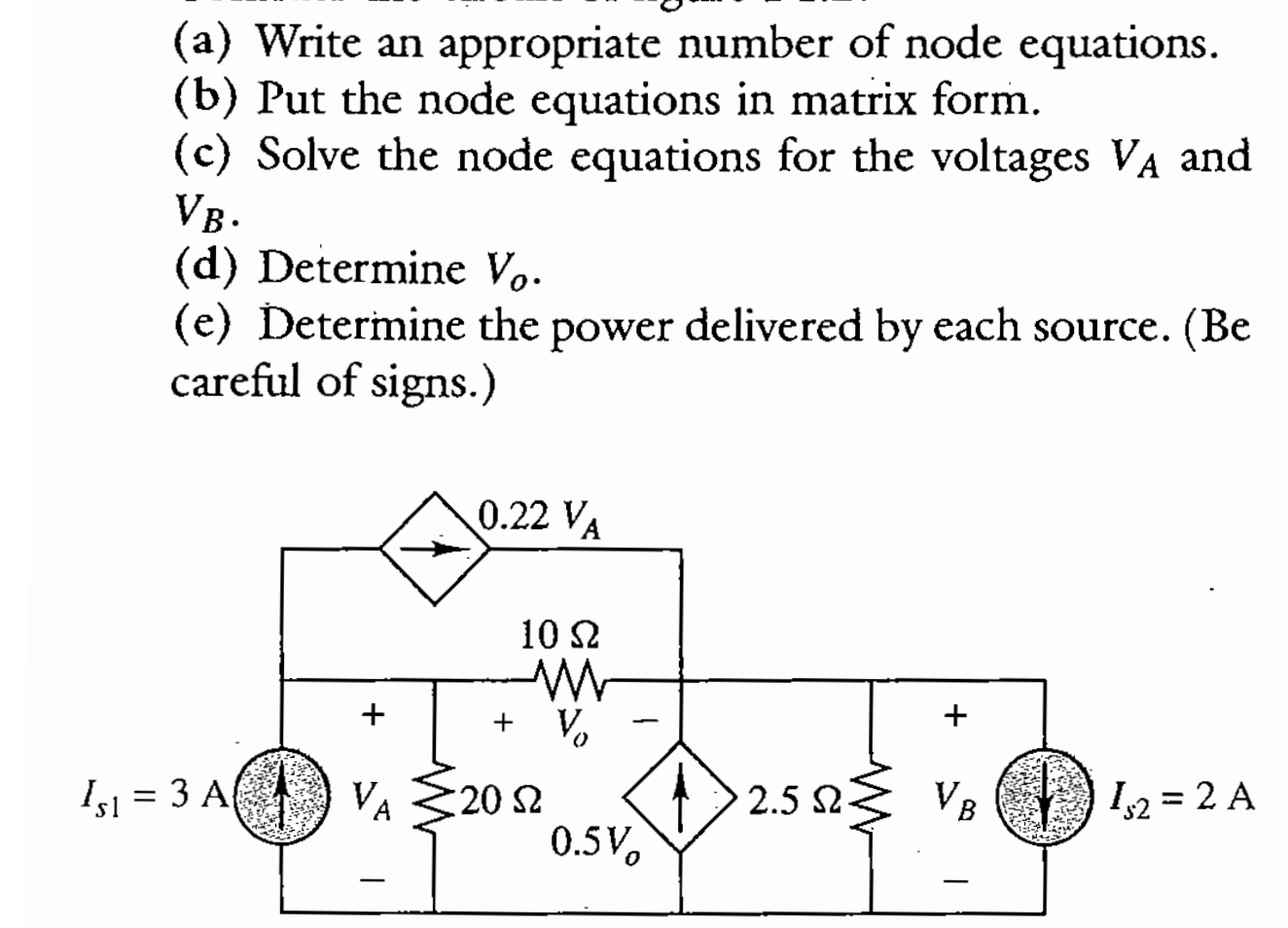 Solved (a) Write an appropriate number of node equations. | Chegg.com