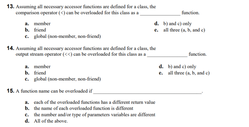 Solved 13. Assuming all necessary accessor functions are | Chegg.com
