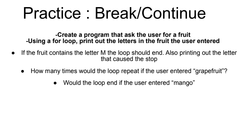 Solved Practice: Break/Continue -Create a program that ask | Chegg.com