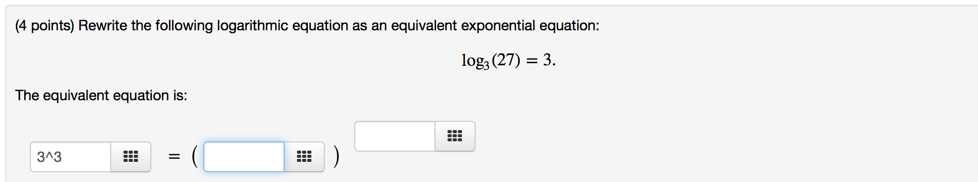 Solved (4 points) Rewrite the following logarithmic equation | Chegg.com