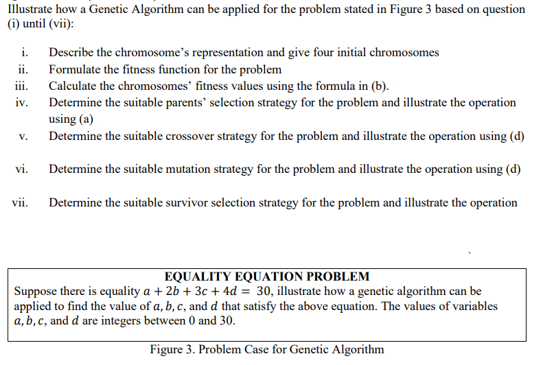 Solved Illustrate how a Genetic Algorithm can be applied for | Chegg.com
