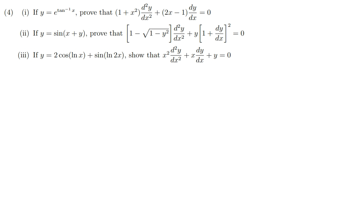 Solved (4) (i) ﻿If y=etan-1x, ﻿prove that | Chegg.com