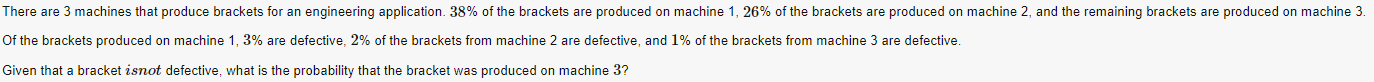 Solved There are 3 machines that produce brackets for an | Chegg.com