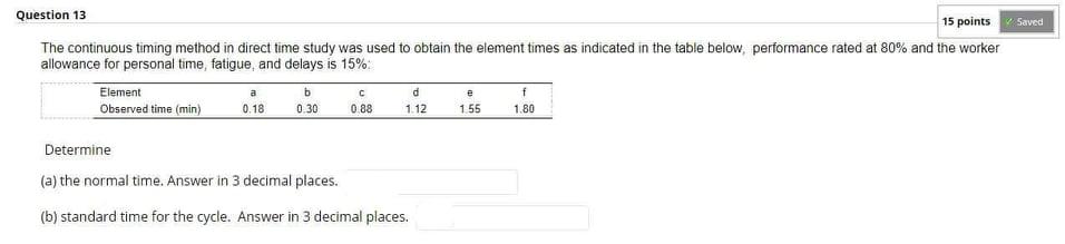 Solved Question 13 15 points Saved The continuous timing | Chegg.com