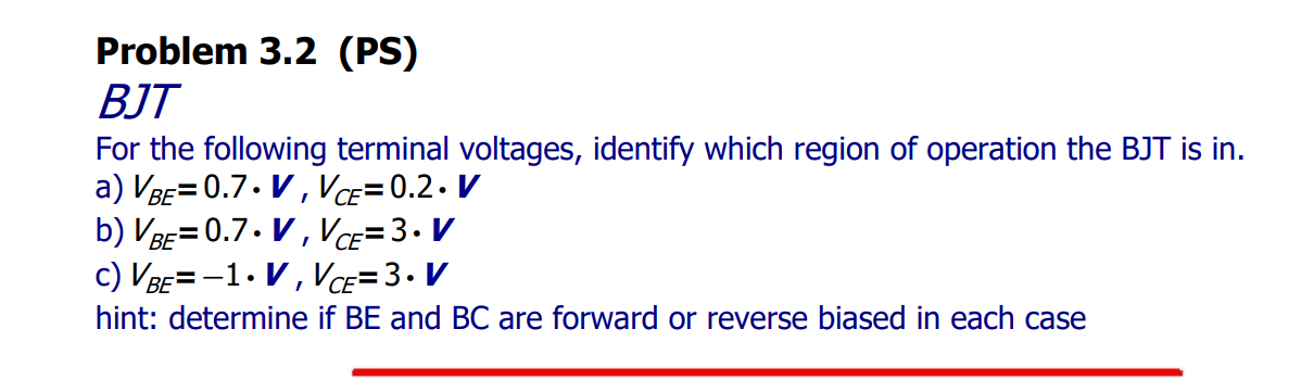 Solved BJT For the following terminal voltages, identify | Chegg.com