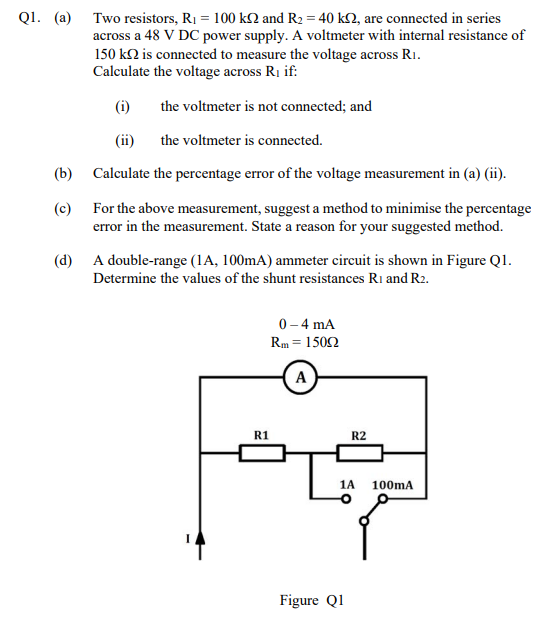 Solved 21. (a) Two resistors, R1=100kΩ and R2=40kΩ, are | Chegg.com