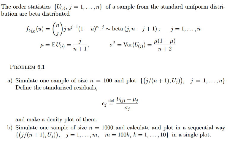 The order statistics {UG), j = 1,...,n} of a sample | Chegg.com