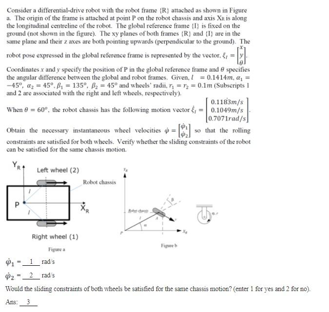 Solved Consider a differential-drive robot with the robot | Chegg.com