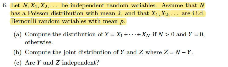 Solved Let N,X1,X2,… be independent random variables. Assume | Chegg.com