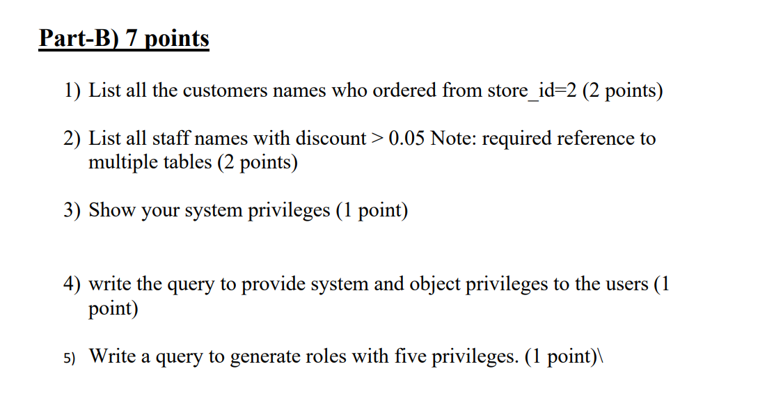 Solved Part-B (5 Points) 1) Setup the Bike Store database in | Chegg.com