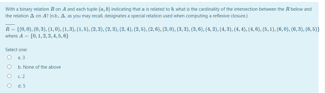 Solved With a binary relation Ron A and each tuple (a,b) | Chegg.com