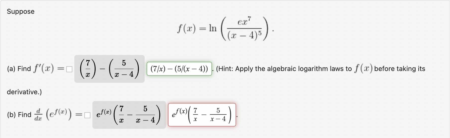 Solved Suppose f(x)=ln((x−4)5ex7) (a) Find | Chegg.com